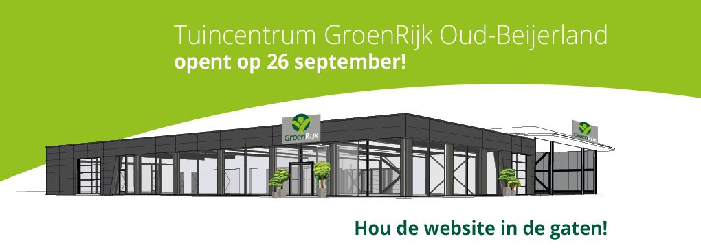 GroenRijk Oud-Beijerland opent vanaf 26 september - GroenRijk